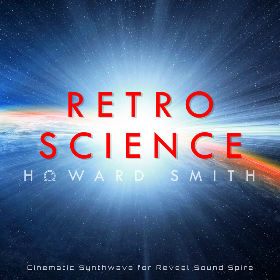 Retro Science for Reveal Sound Spire – Howard Smith Sounds